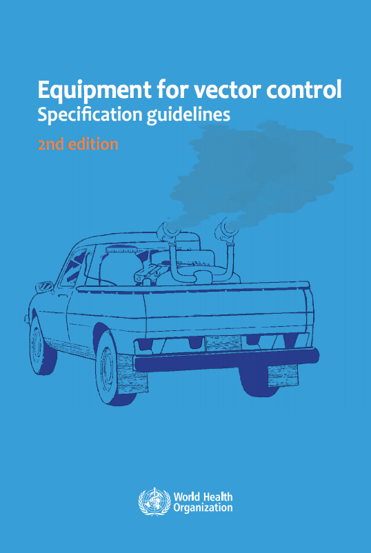 Equipment for vector control. Specification guidelines. 2nd edition ...
